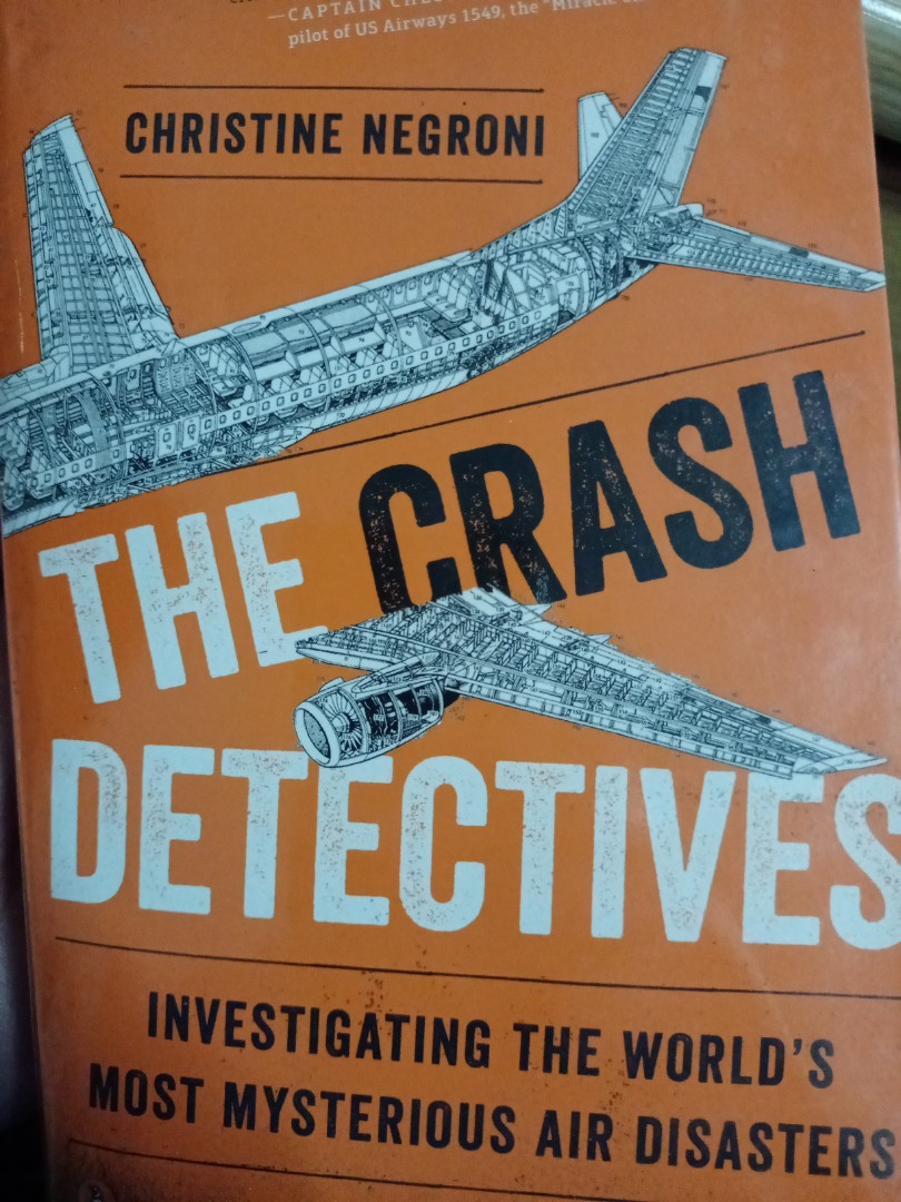 Christine Negroni's "The Crash Detectives", Hobbies & Toys, Books ...