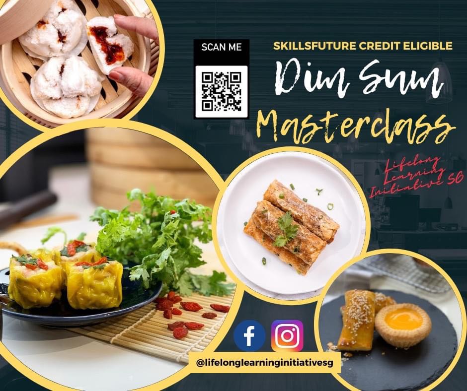 Dim Sum Masterclass - 100% claimable from SkillsFuture Credit!, Food ...