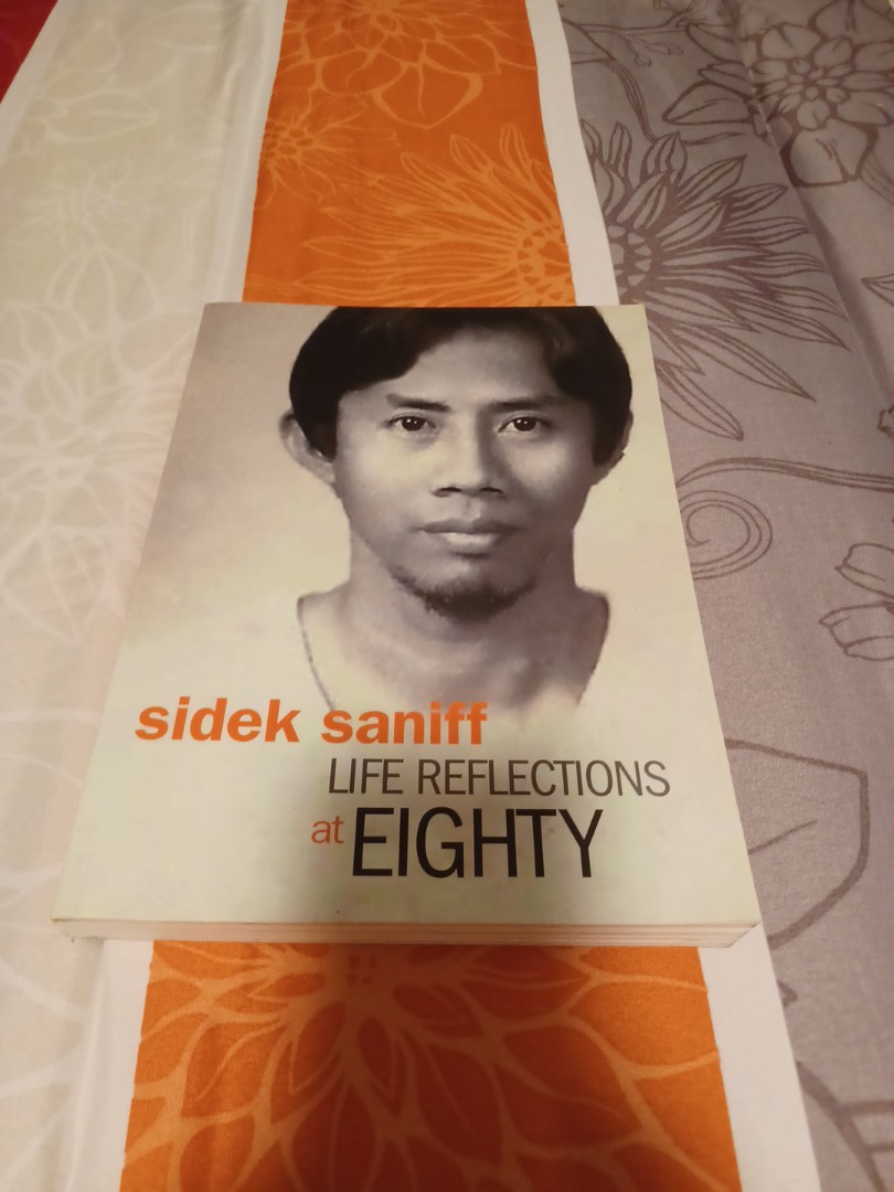 Sidek Saniff - Life Reflections at Eighty, Hobbies & Toys, Books ...