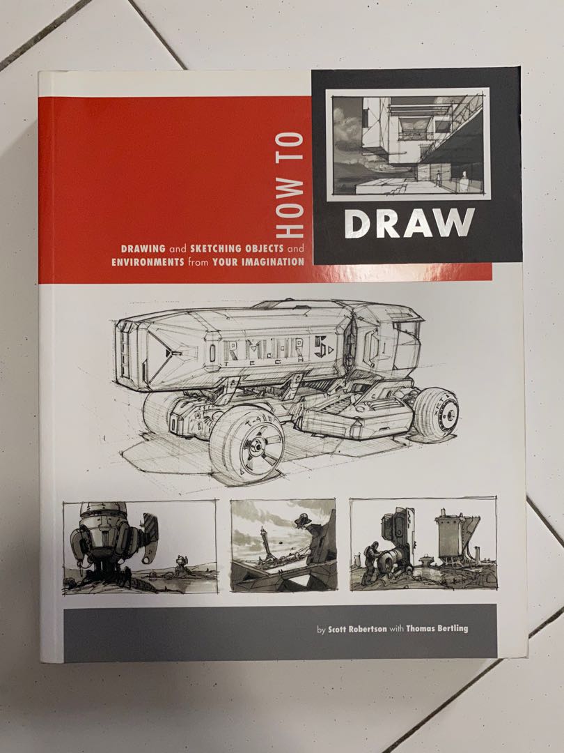 How to Draw: Drawing and Sketching Objects and Environments from Your ...