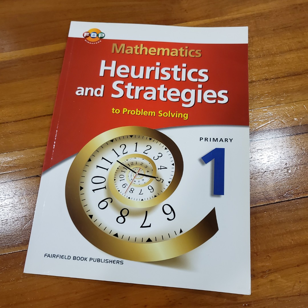 Mathematics Heuristic and Strategies to Problem Solving (Primary One ...