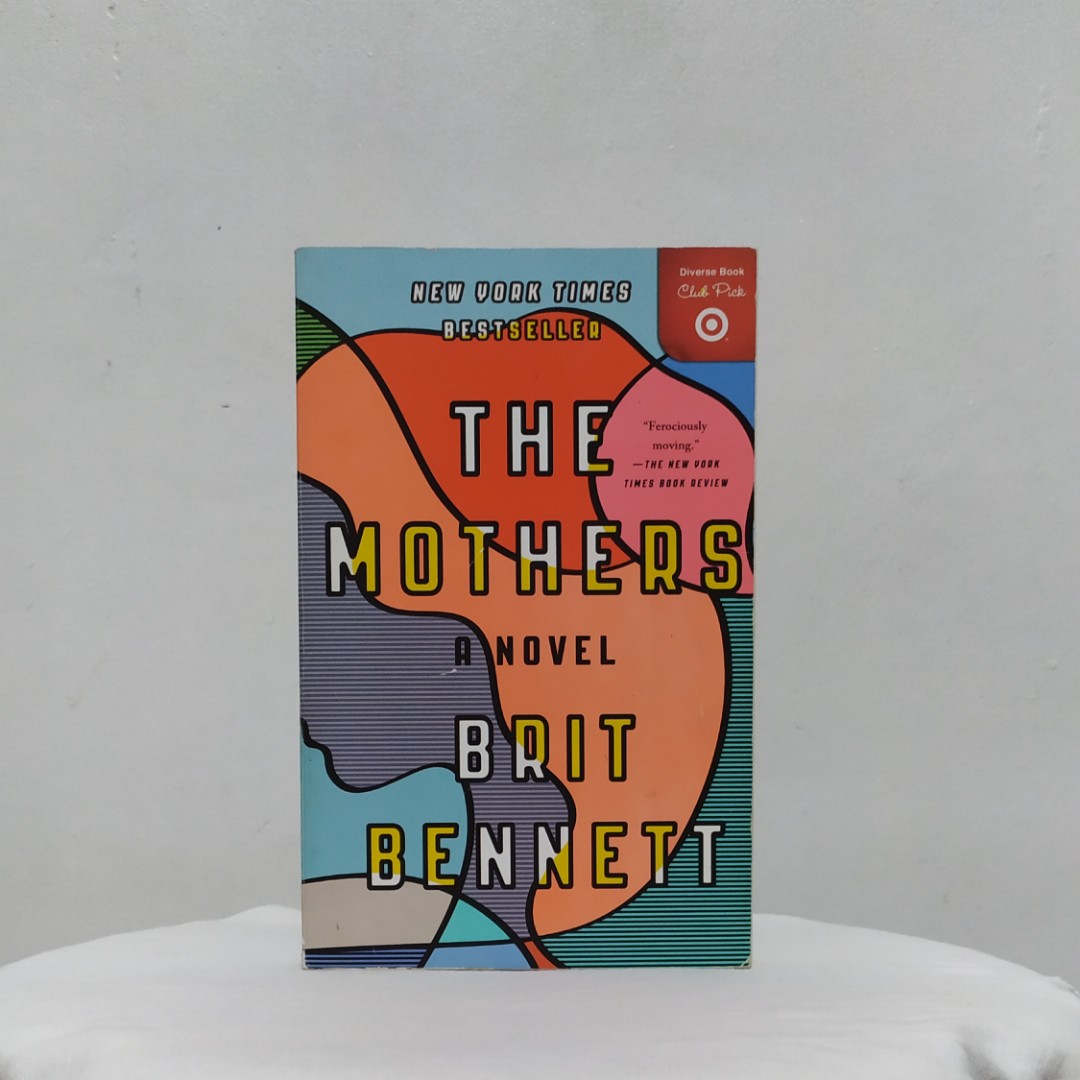 The Mothers by Brit Bennett, Hobbies & Toys, Books & Magazines, Fiction ...