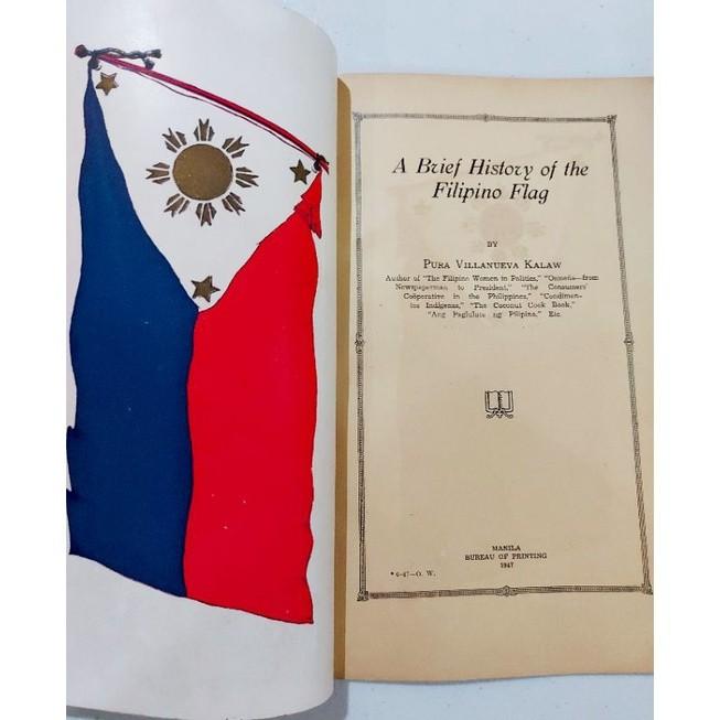 Rare and Out of print A Brief History of the Filipino Flag By PURA ...