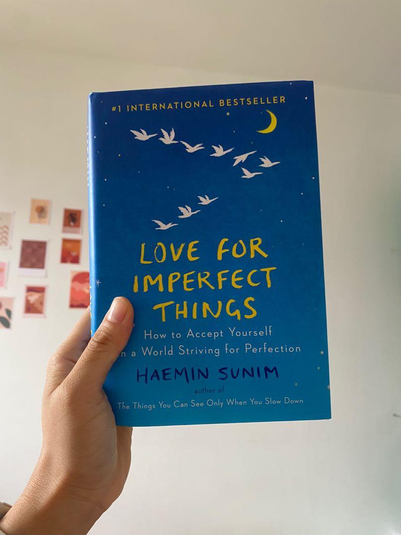 Haemin Sunim Love for imperfect things the things you see when you slow ...