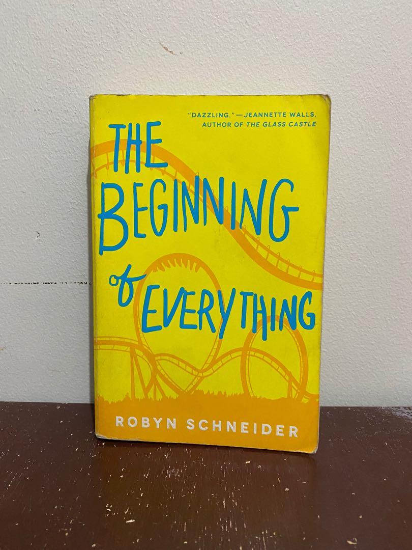 The Beginning of Everything by Robyn Schneider, Hobbies & Toys, Books ...