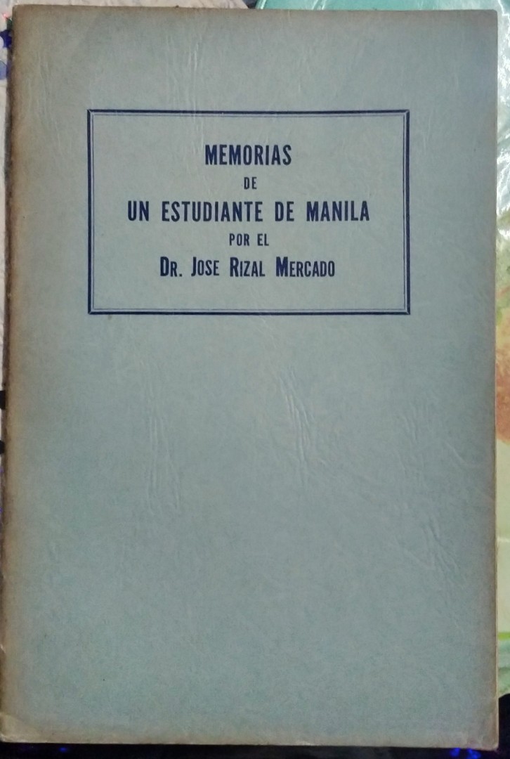 1949 Philippines**Memorias De UN Estudiante De Manila Por El Dr.Jose ...