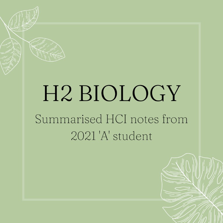 HCI H2 Biology Notes (Full Syllabus + Planning/Practical Notes ...