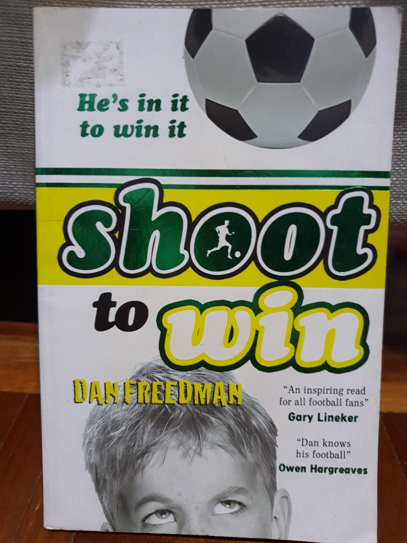 Shoot to win Dan Freedman Football Storybook, Hobbies & Toys, Books ...