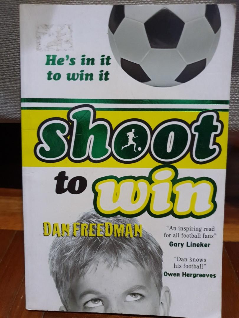 Shoot to win Dan Freedman Football Storybook, Hobbies & Toys, Books ...