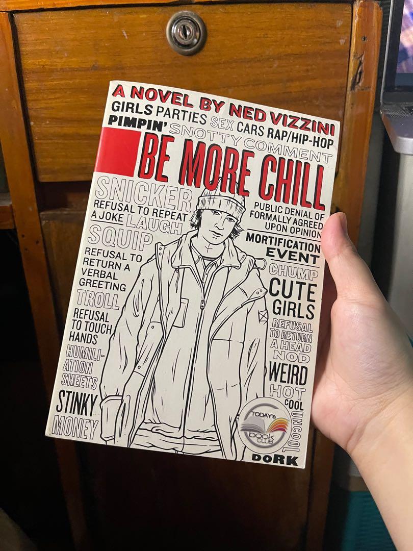 Be More Chill by Ned Vizzini (Pre-loved book), Hobbies & Toys, Books ...