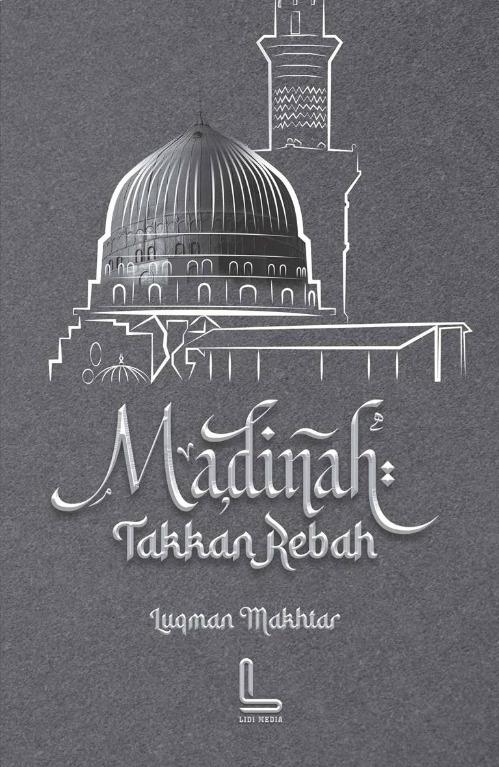 Madinah Takkan Rebah, Hobbies & Toys, Books & Magazines, Comics & Manga ...