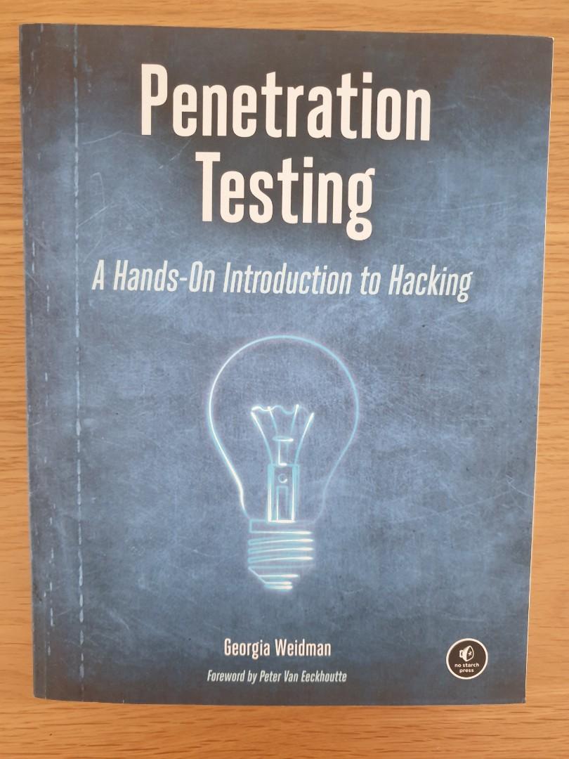 Penetration Testing - A Hands on Introduction to Hacking, Hobbies ...