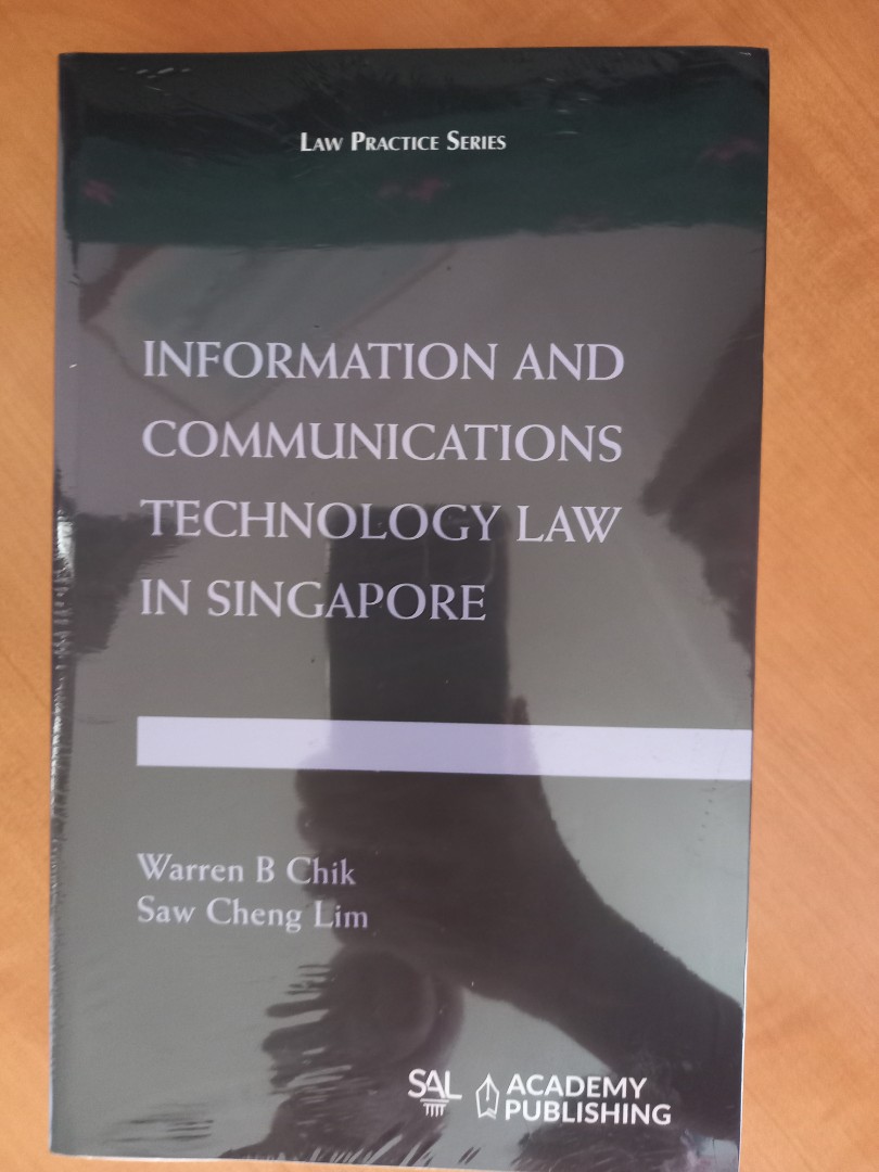 Information and Communications Technology Law in Singapore, Computers ...