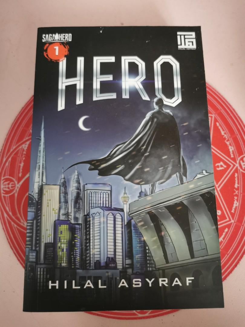 Siri Saga Hero - Novel Karya Hilal Asyraf, Hobbies & Toys, Books ...