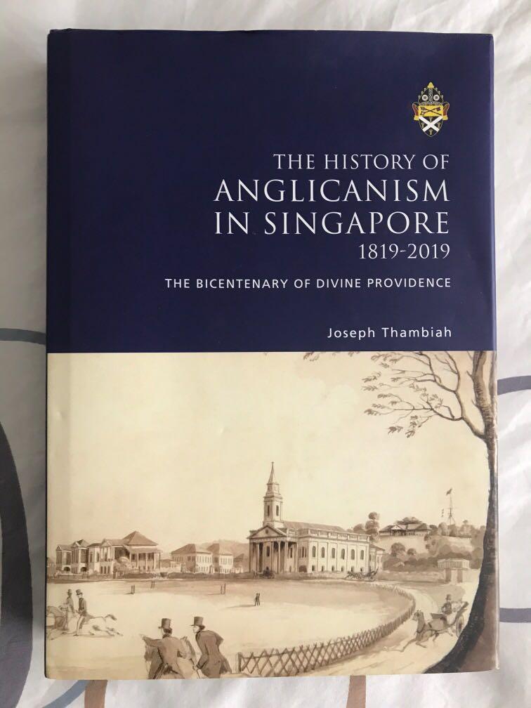 Almost New : The History of Anglicanism in Singapore : 1819-2019 : The ...