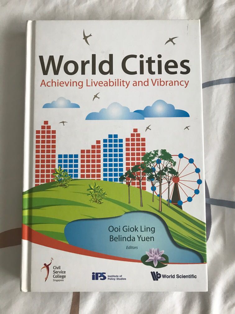 World Cities : Achieving Liveability And Vibrancy: Achieving ...