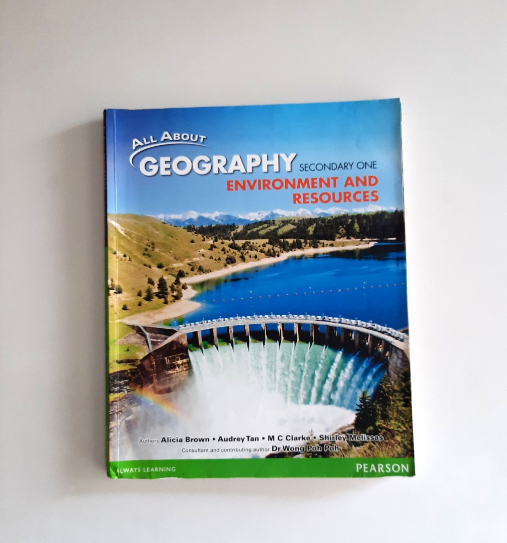 All About Geography Environment and Resources- Secondary 1 Textbook ...