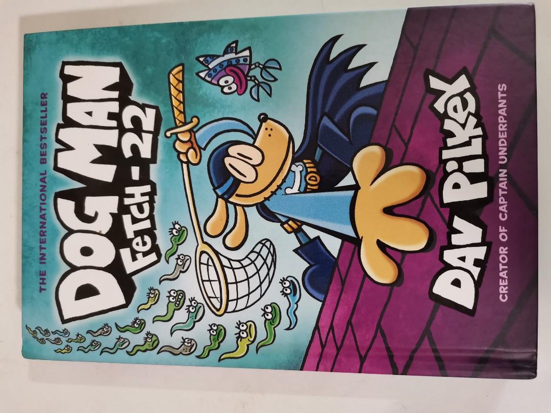 Dog Man - Fetch 22 - Dave Pilkey, Hobbies & Toys, Books & Magazines ...