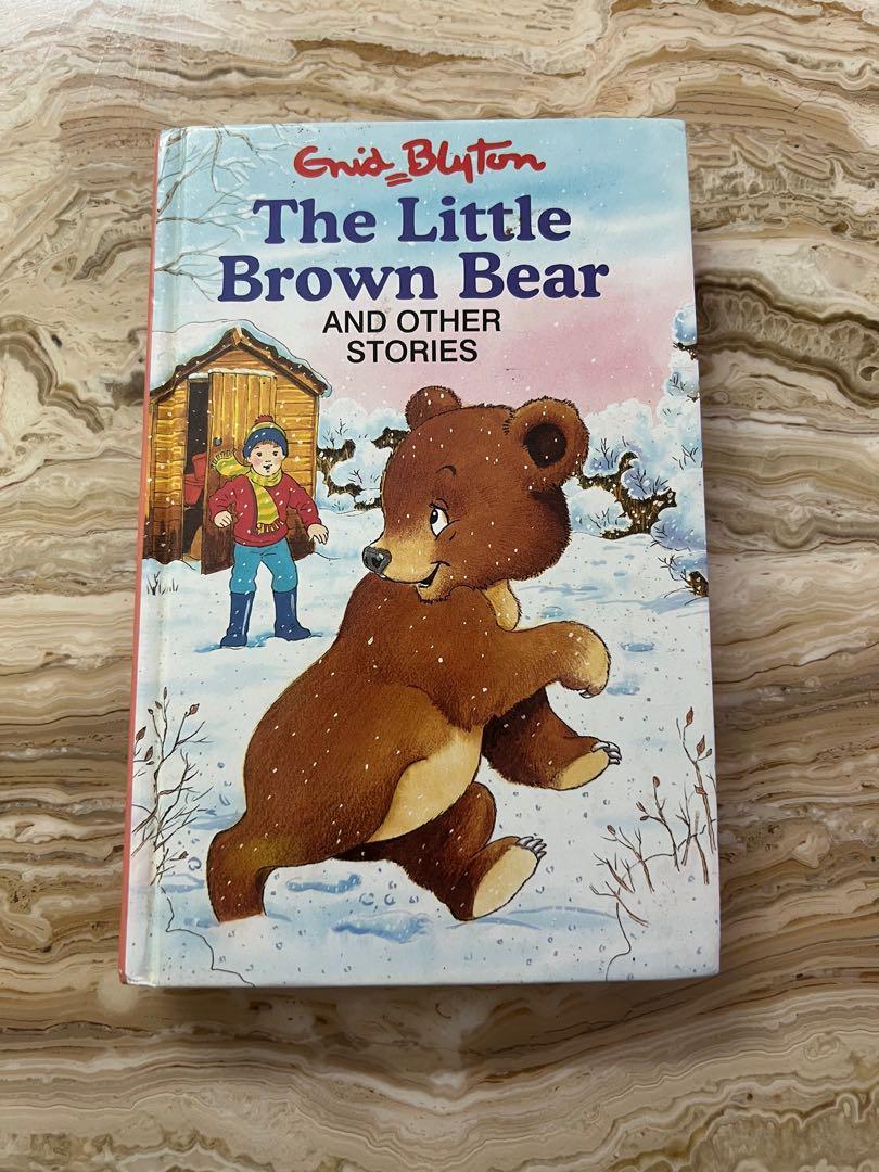 Enid Blyton The Little Brown Bear Book , 興趣及遊戲, 書本 & 文具, 兒童書籍 - Carousell