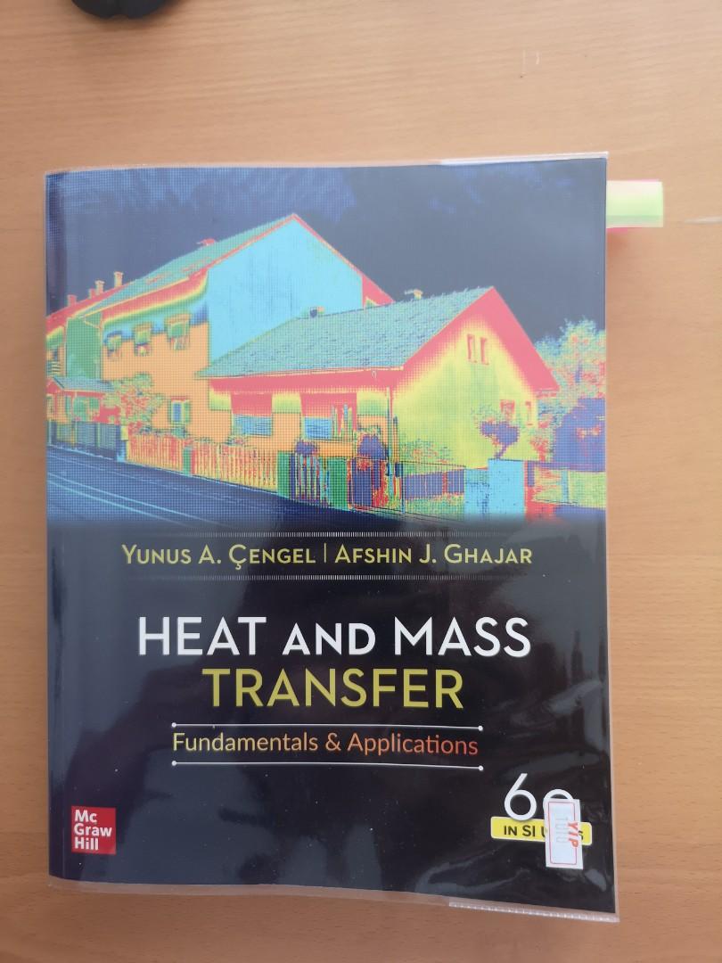 Heat and Mass Transfer Fundamentals & Applications 6th Edition by Yenus A. Cengal & Afshin J ...