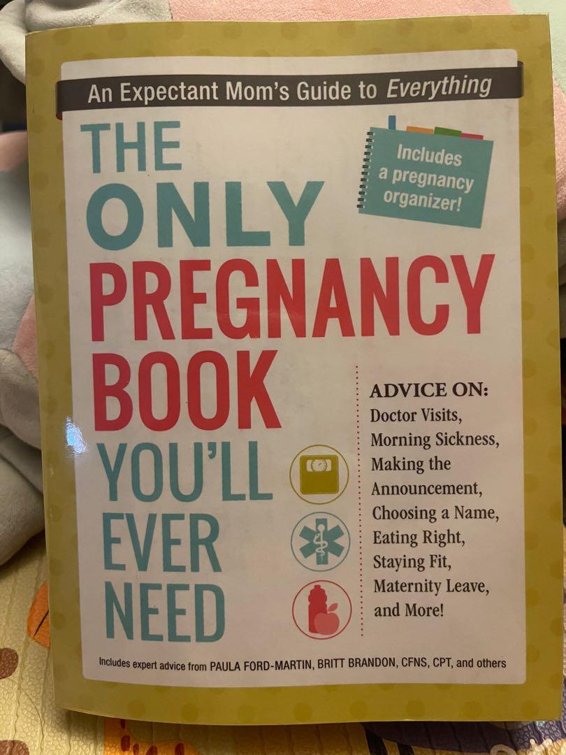“The only pregnancy book you’ll ever need” guide to pregnancy, Hobbies ...