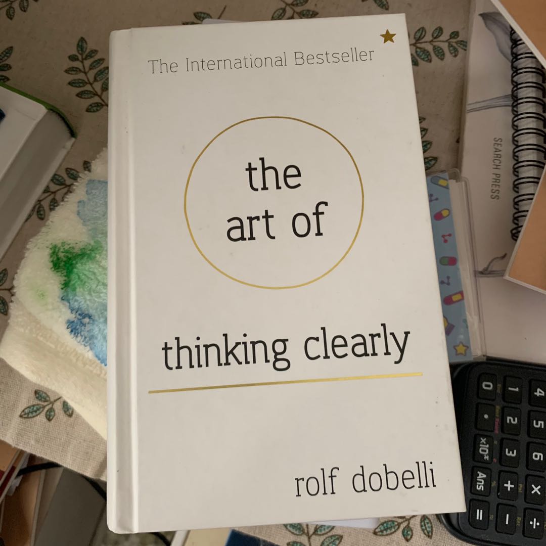 The Art of Thinking Clearly, Hobbies & Toys, Books & Magazines, Fiction ...