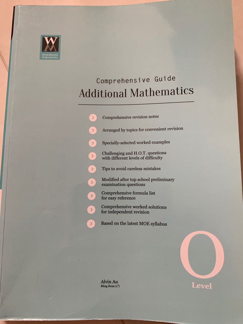 O LEVELS ADDITIONAL MATHEMATICS GUIDE & PRACTICE QUESTIONS, Hobbies ...