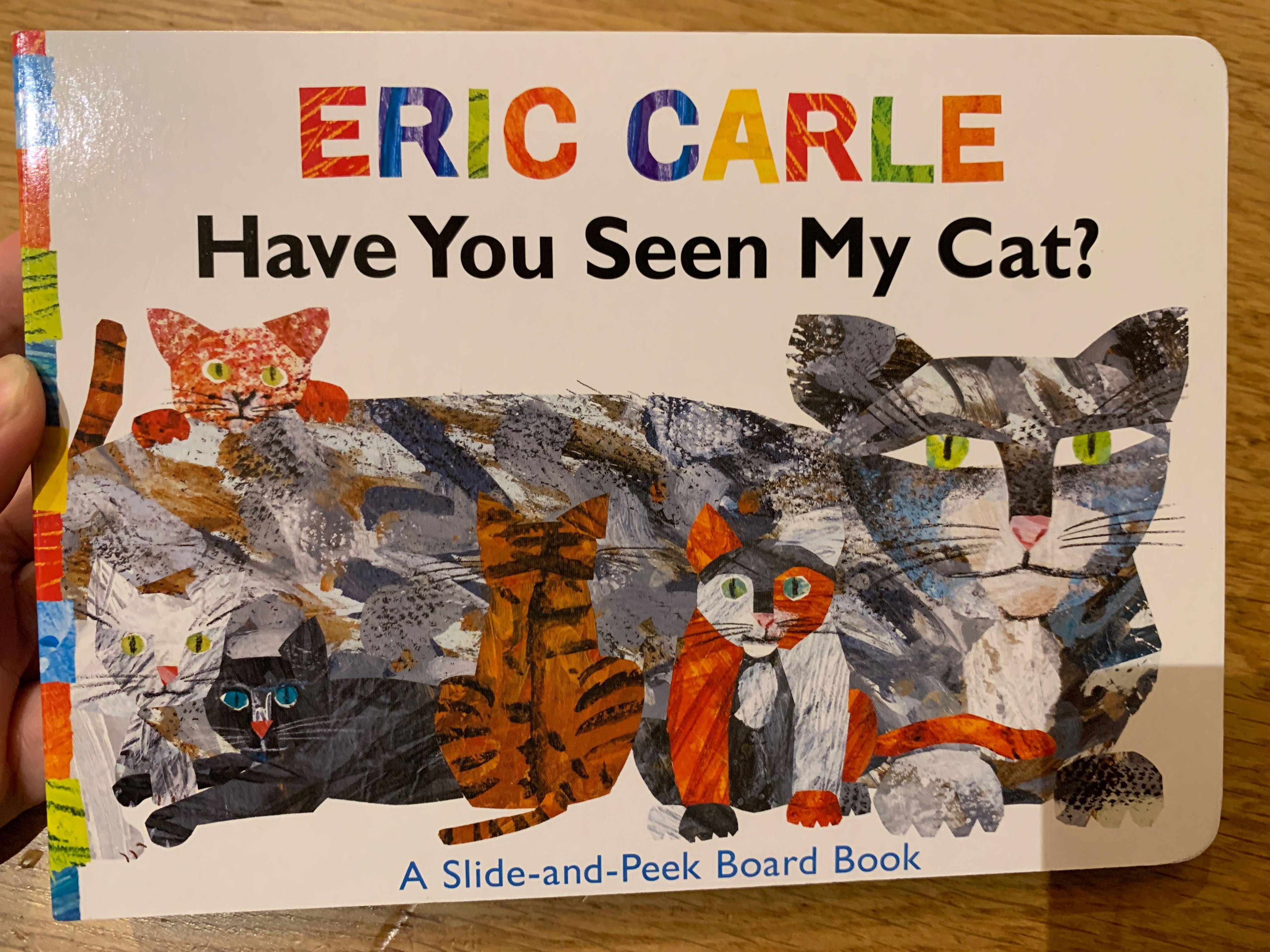 Eric Carle Have you seen my cat slide-and-peek book, Hobbies & Toys ...