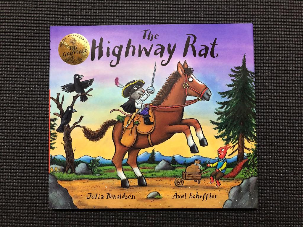 (全新) Julia Donaldson The Highway Rat (Preschool+), 興趣及遊戲, 書本 & 文具, 小朋友書 ...
