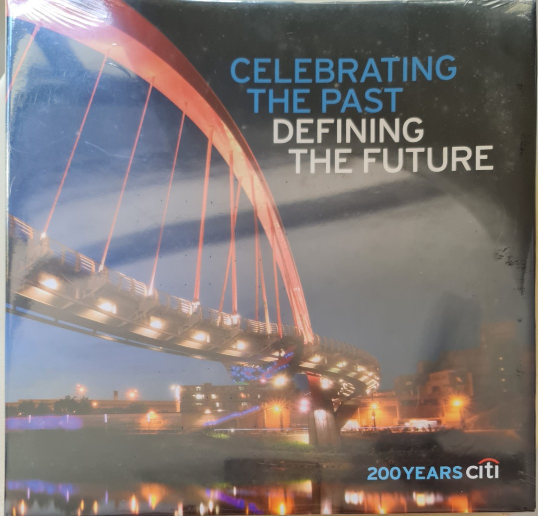 Celebrating the Past Defining the Future - Citi, Hobbies & Toys, Books ...