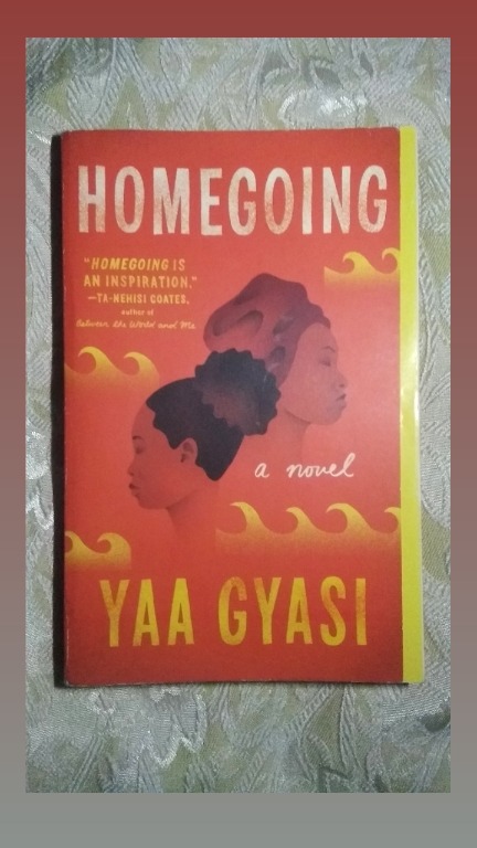 Homegoing Yaa Gyasi, Hobbies & Toys, Books & Magazines, Religion Books ...