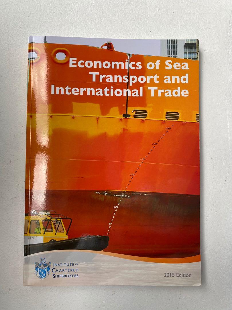Economics of Sea Transport and International Trade - Institute of ...