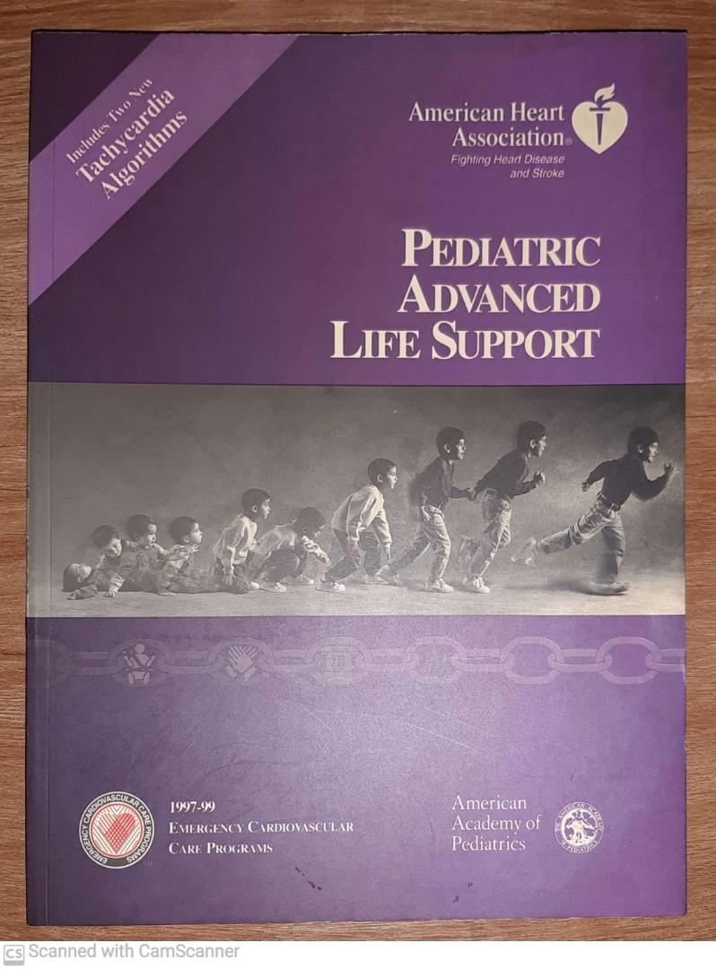 Pediatric Advanced Life Support by the American Heart Association ...