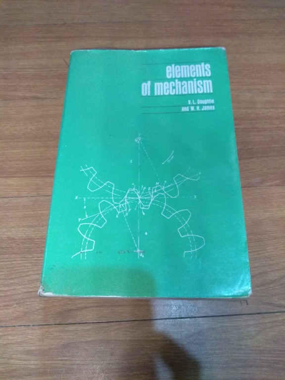 Elements of Mechanism by Doughtie and James, Hobbies & Toys, Books ...