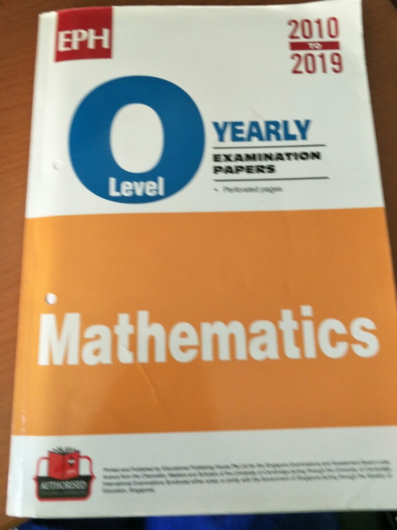 Mathematics O Level 10 Year Series 2010-2019, Hobbies & Toys, Books ...