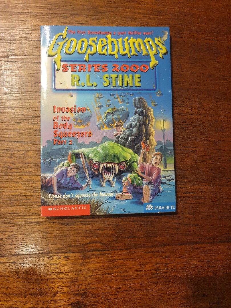 Goosebumps Series 2000 #5 - Invasion of the Body Squeezers Part 2 ...