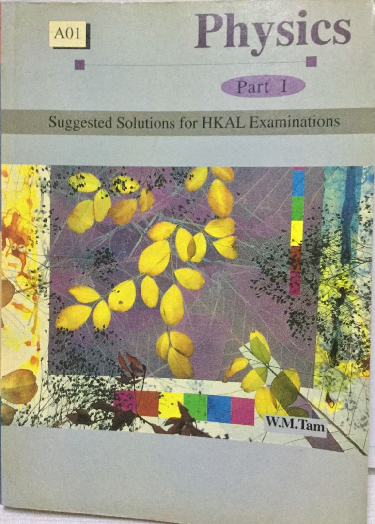 HKAL Physics past paper solution (1980-1989), 興趣及遊戲, 書本 & 文具, 教科書 ...