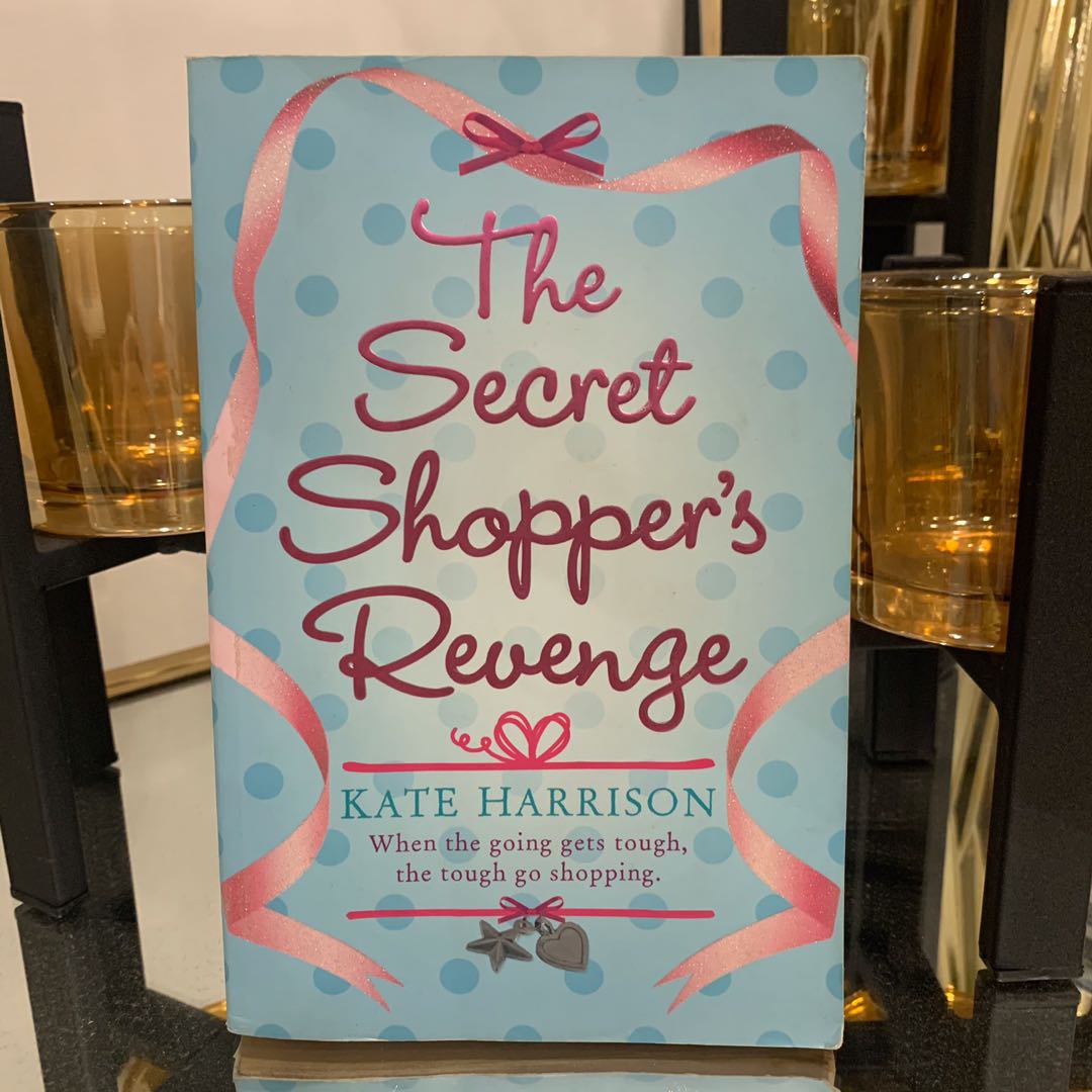 The Secret Shopper’s Revenge - Kate Harrison, Hobbies & Toys, Books ...