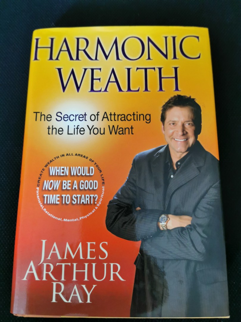 Harmonic Wealth by James Arthur Ray, Hobbies & Toys, Books & Magazines ...