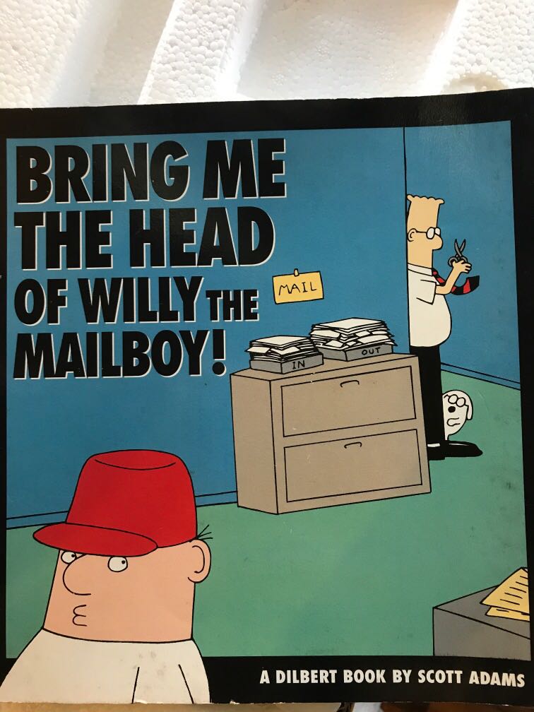 DIlbert - bring me the head of Willy the mailboy!, Hobbies & Toys ...