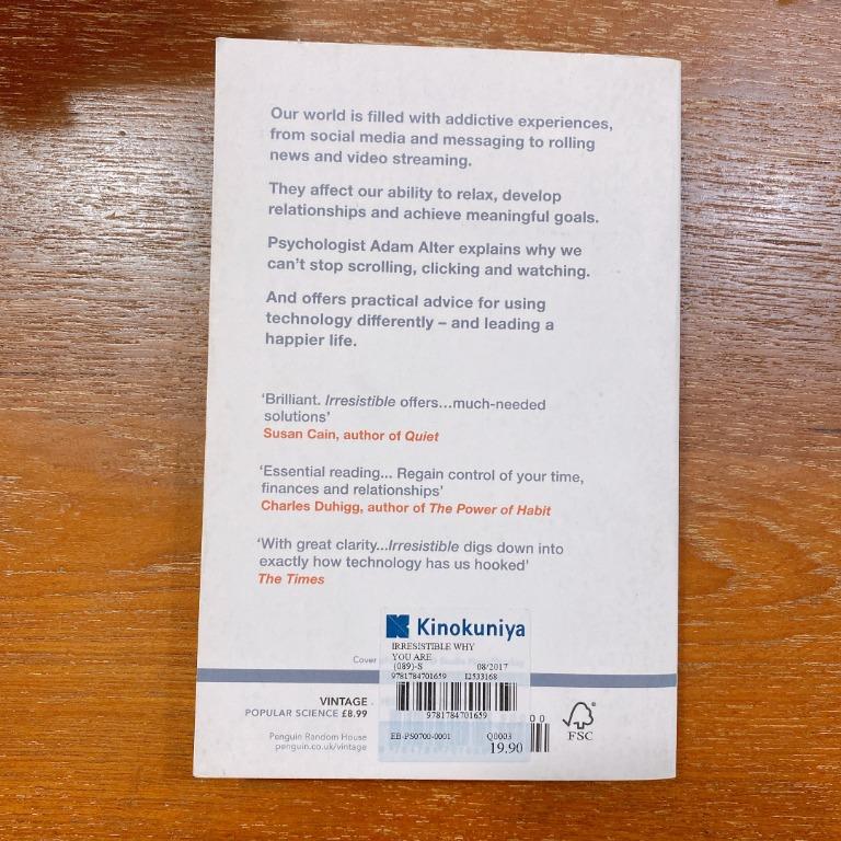 Irresistible: Why you are addicted to technology and how to set ...