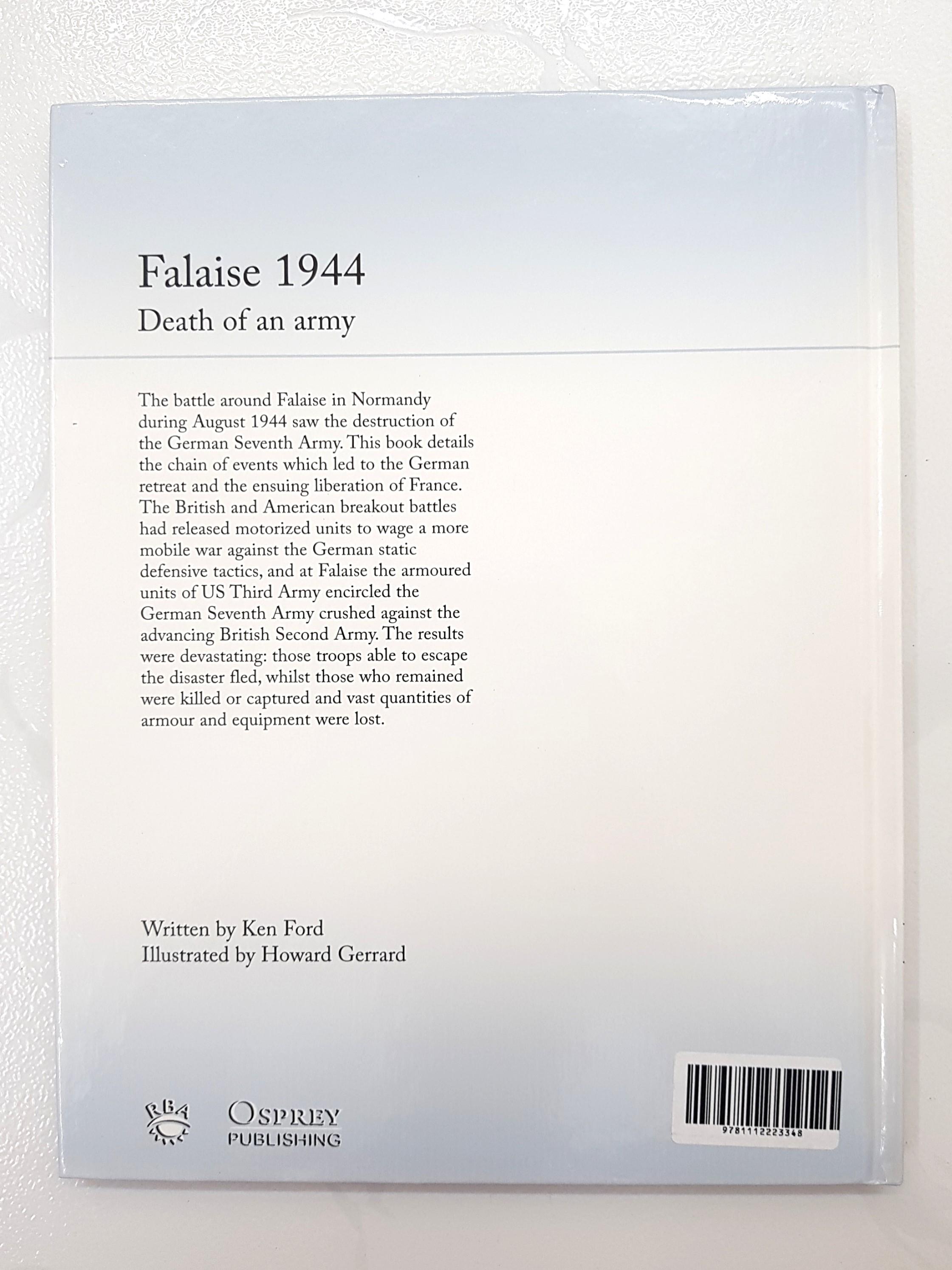 Osprey's Battles of World War II Series: Falaise 1944: Death of an Army ...
