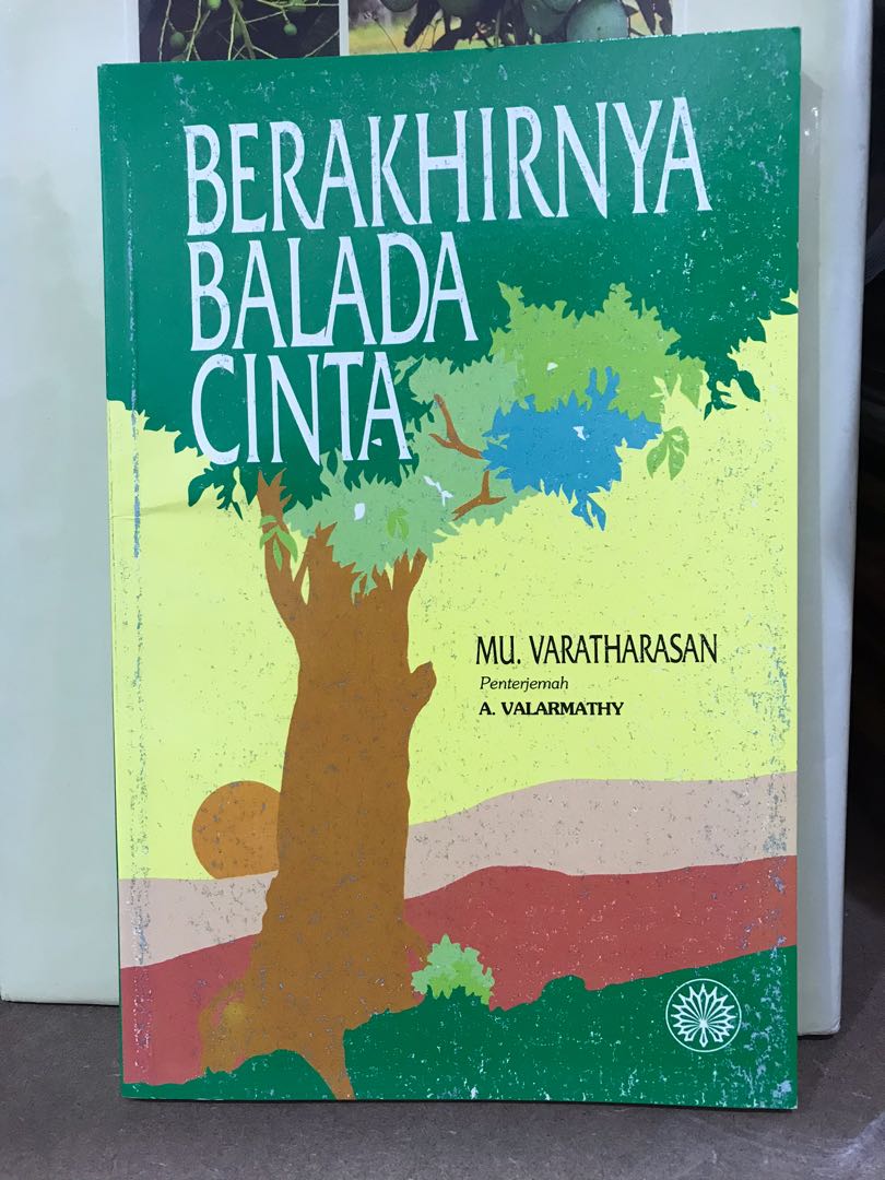 Buku Novel DBP 1992: (Novel dari Negara India) Berakhirnya Balada Cinta ...