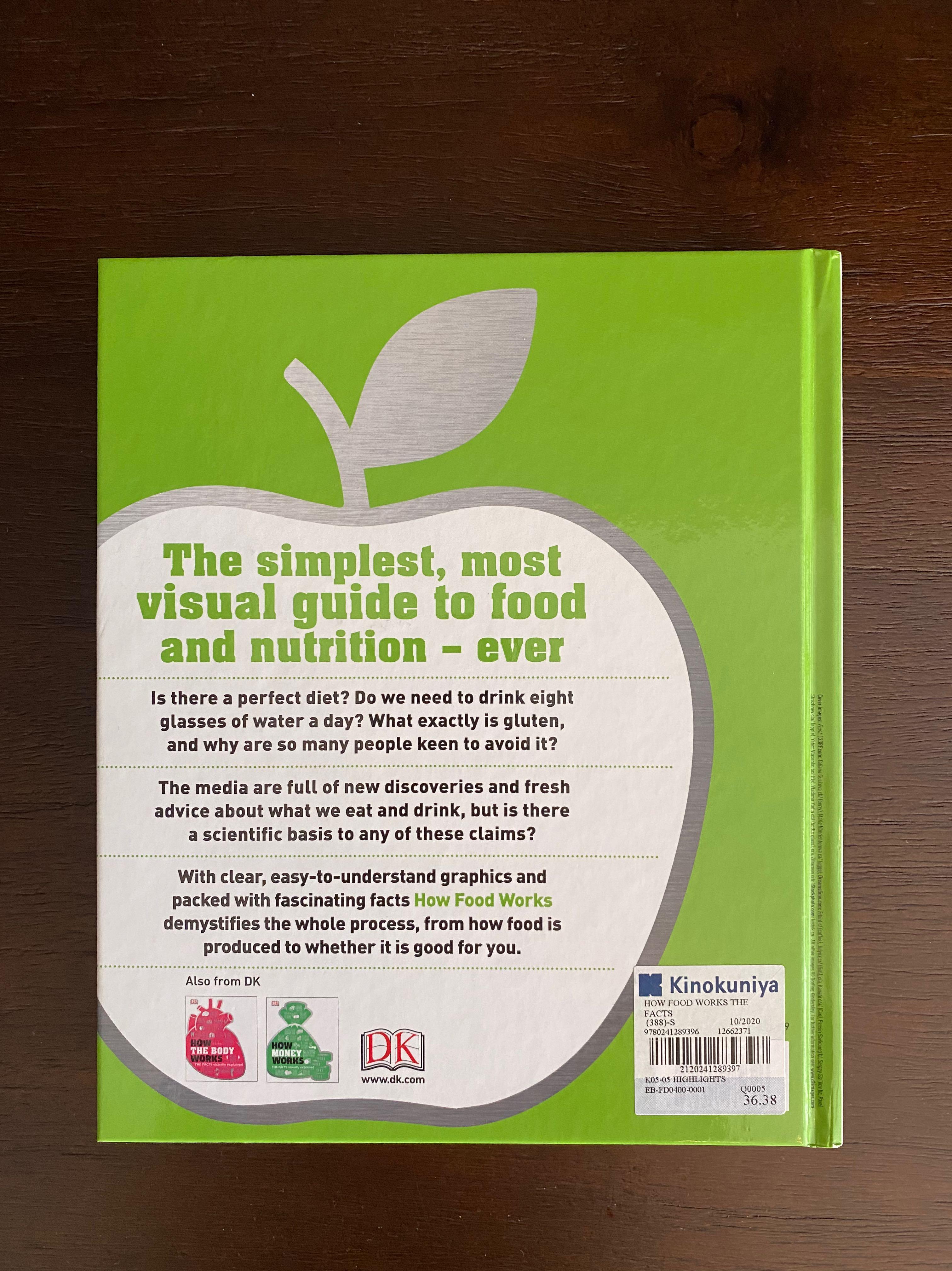 Great visual nutritional book - How Food Works : The Facts Visually ...
