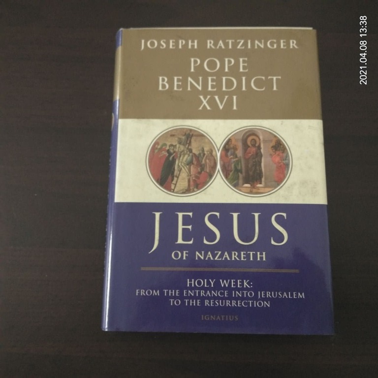 Jesus of Nazareth: Holy Week - Joseph Ratzinger, Hobbies & Toys, Books ...