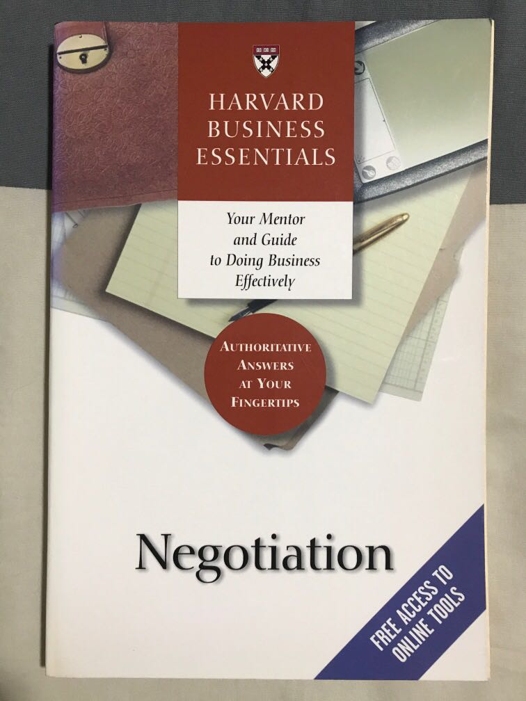 Harvard Business Essentials: Negotiation: Your Mentor and Guide to ...