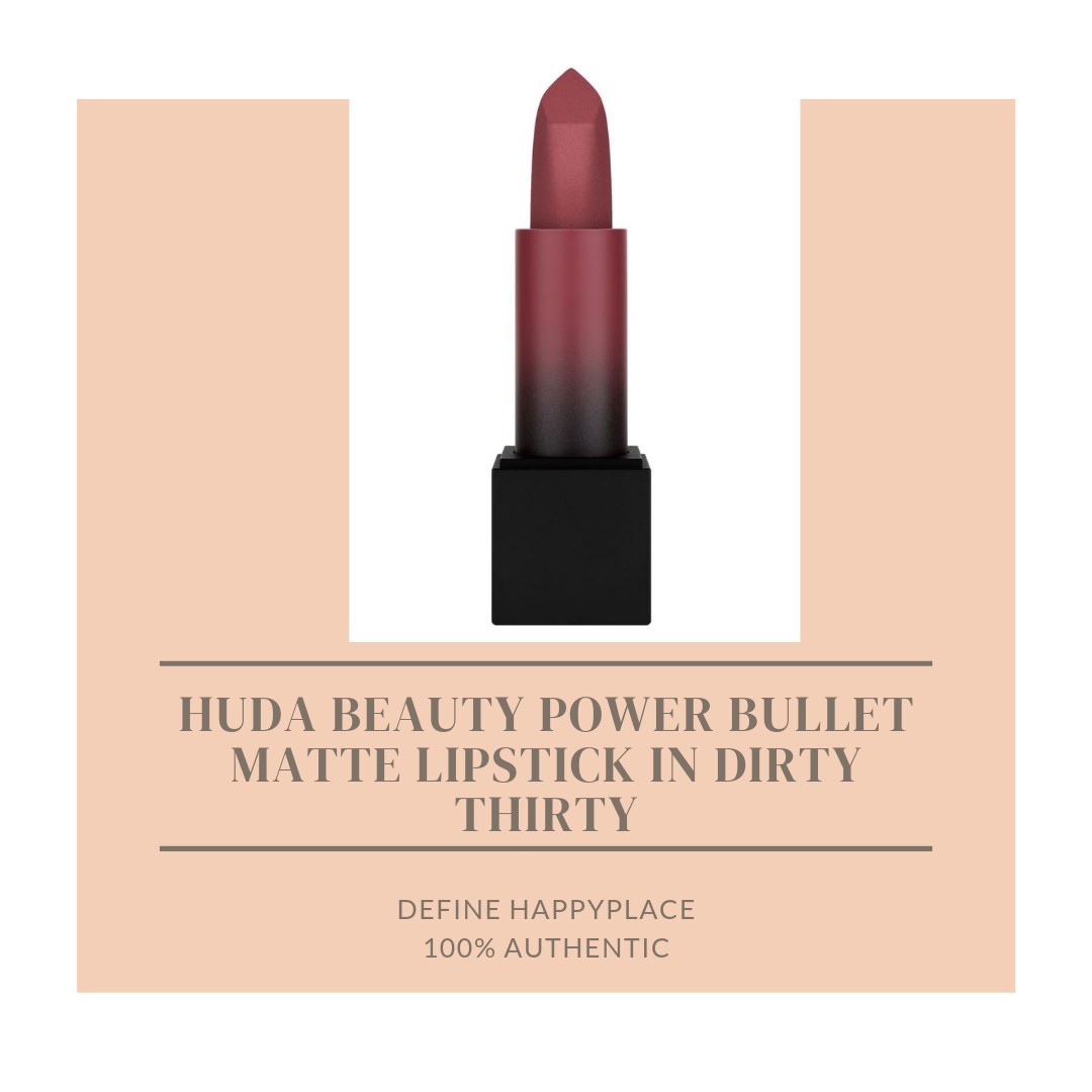 Huda Beauty Power Bullet Matte Lipstick in Dity Thirty, Beauty ...
