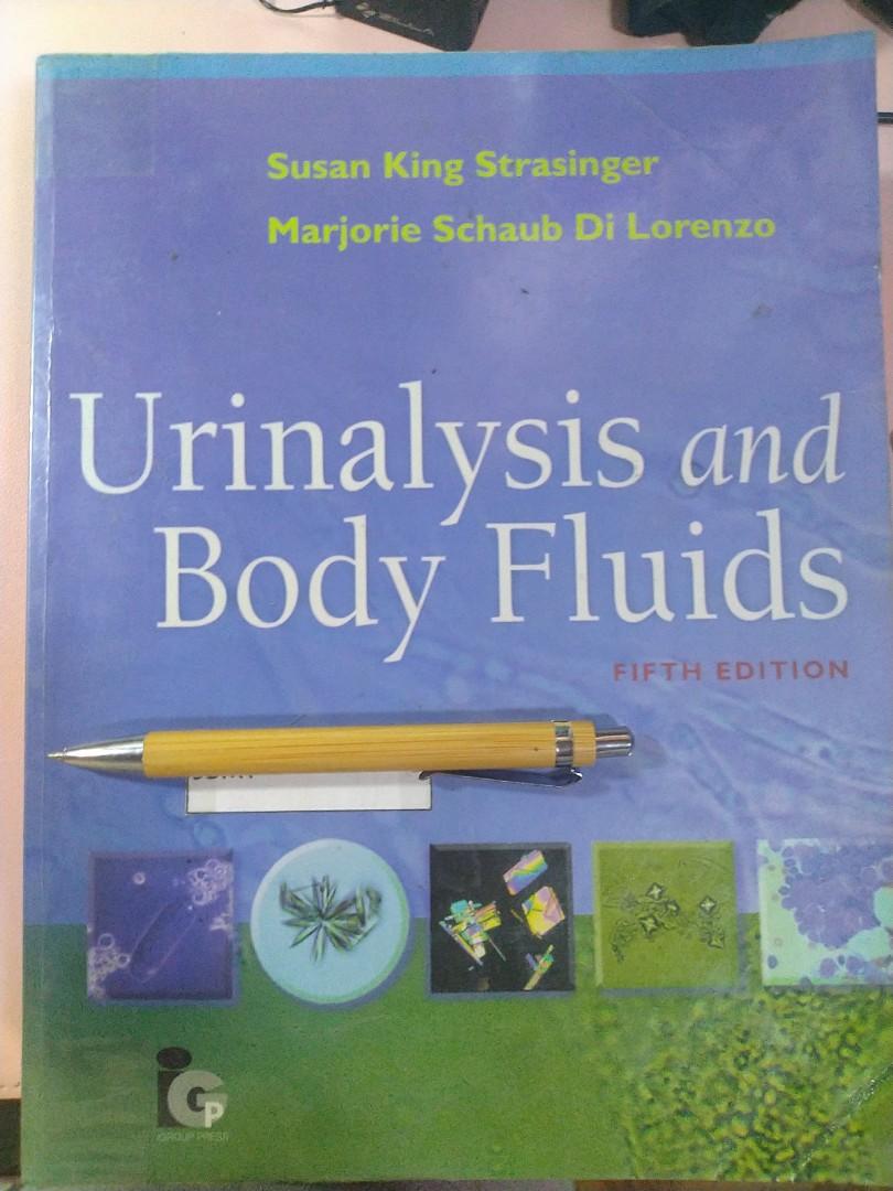 Urinalysis and Body Fluids 5th edition by Susan King Strasinger ...