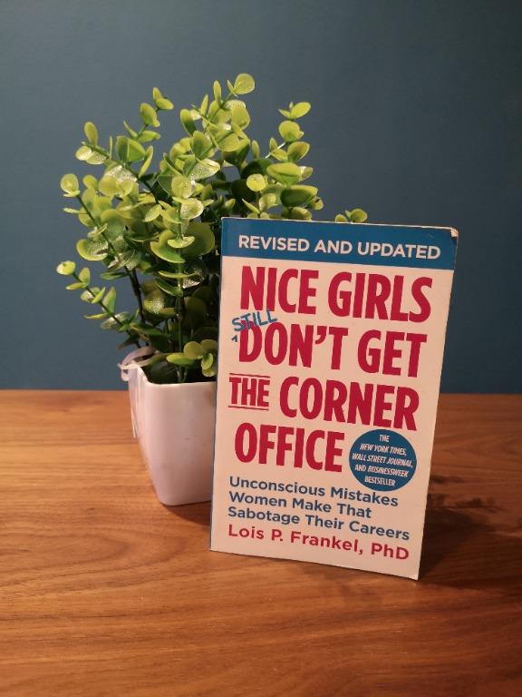 Nice Girls Still Don't Get The Corner Office (Updated version), Hobbies ...