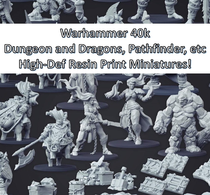 Resin Miniatures_High-Definition_for Warhammer 40k, Dungeon and Dragons ...